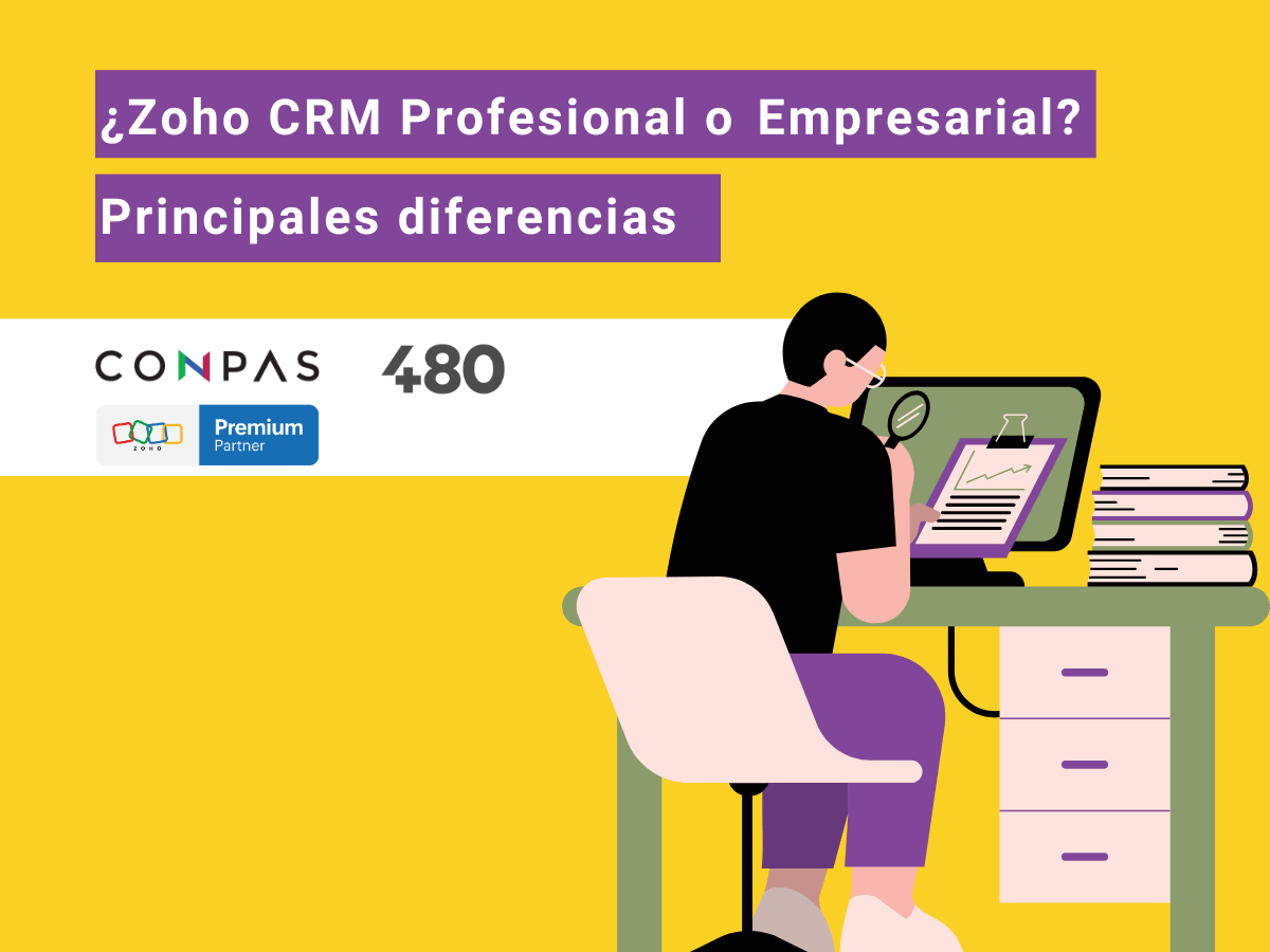 Diferencias entre Zoho CRM Profesional vs. Empresarial - Conpas